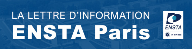 La lettre d'information d'ENSTA Paris - septembre 2024